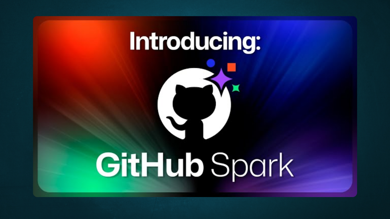 Build Full-Stack Apps in Minutes with GitHub Copilot’s New Spark AI ...
